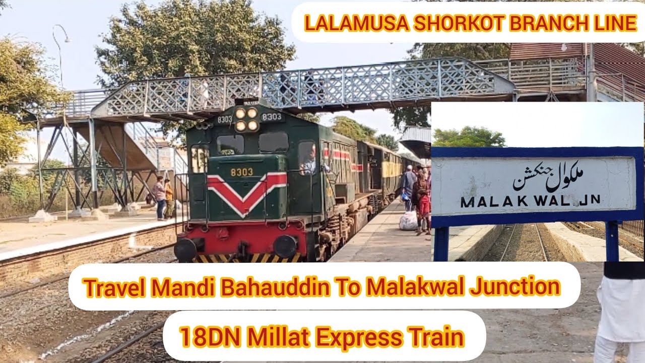 Travel Mandi Bahauddin To Malakwal Junction 18DN Millat Express Train ...
