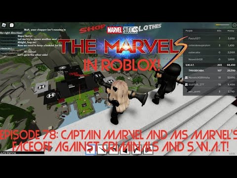 The Marvels in ROBLOX! Episode 78 | Captain Marvel and Ms Marvel's ...