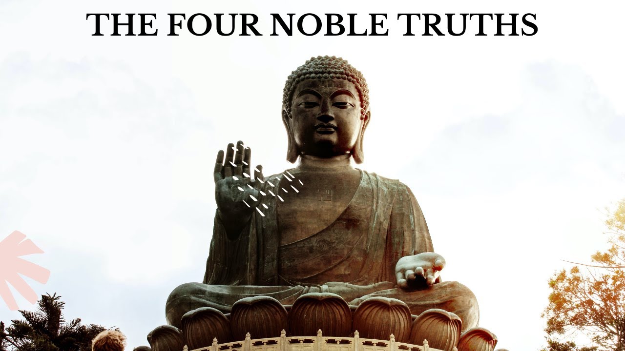 The Four Noble Truths | Buddha | BuddhaPurnima | Buddhism - YouTube