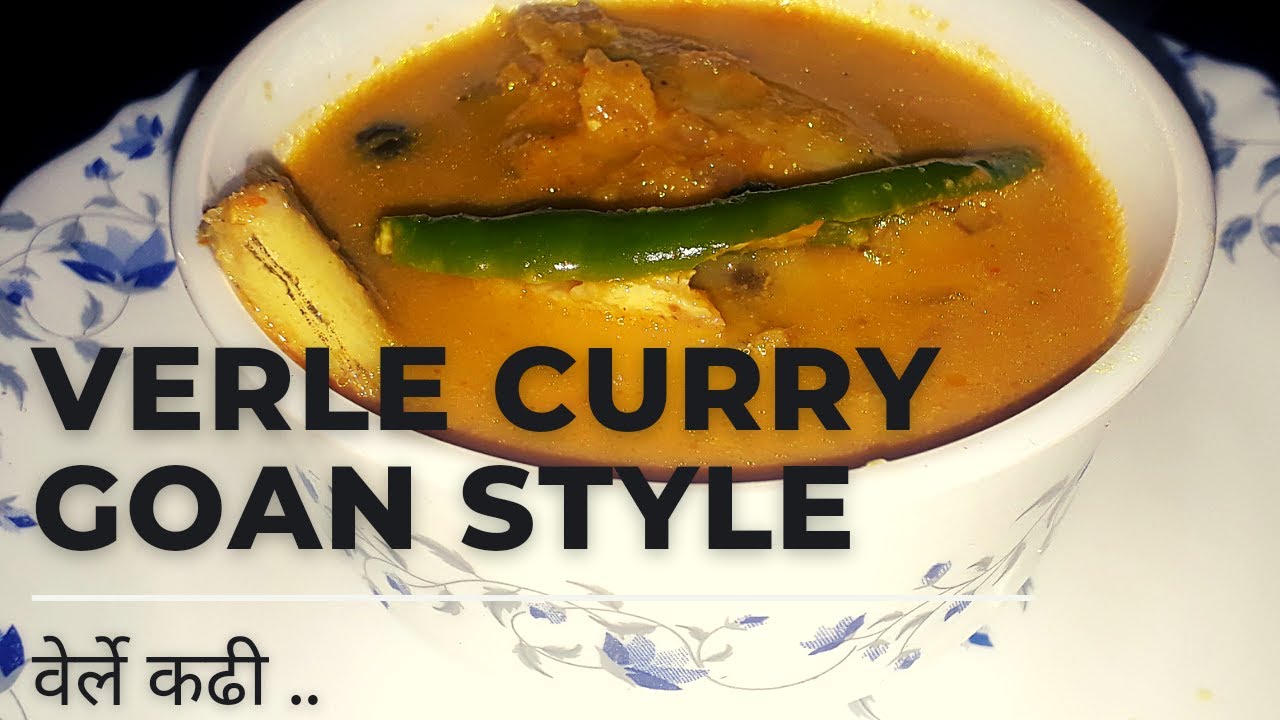 Goan verle fish curry | वेर्ल्याची कडी | fish curry no:3 | #small ...