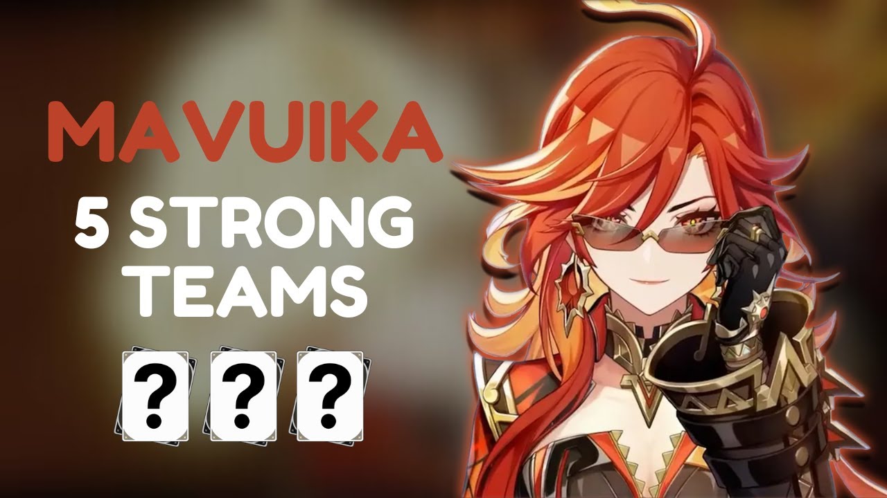 Try these STRONG TEAMS for MAVUIKA | Genshin Impact - YouTube
