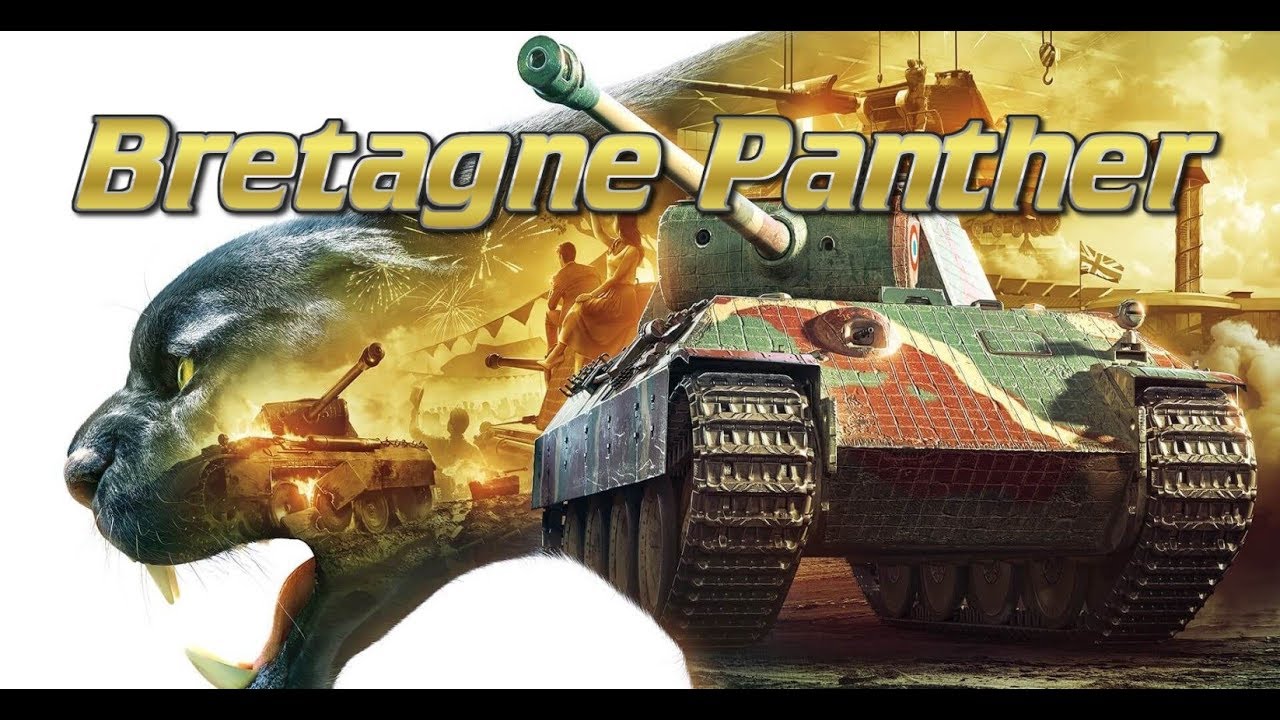 World Of Tanks * Bretagne Panther * 10Frags 2.7K Damage [NEW FRANCE ...