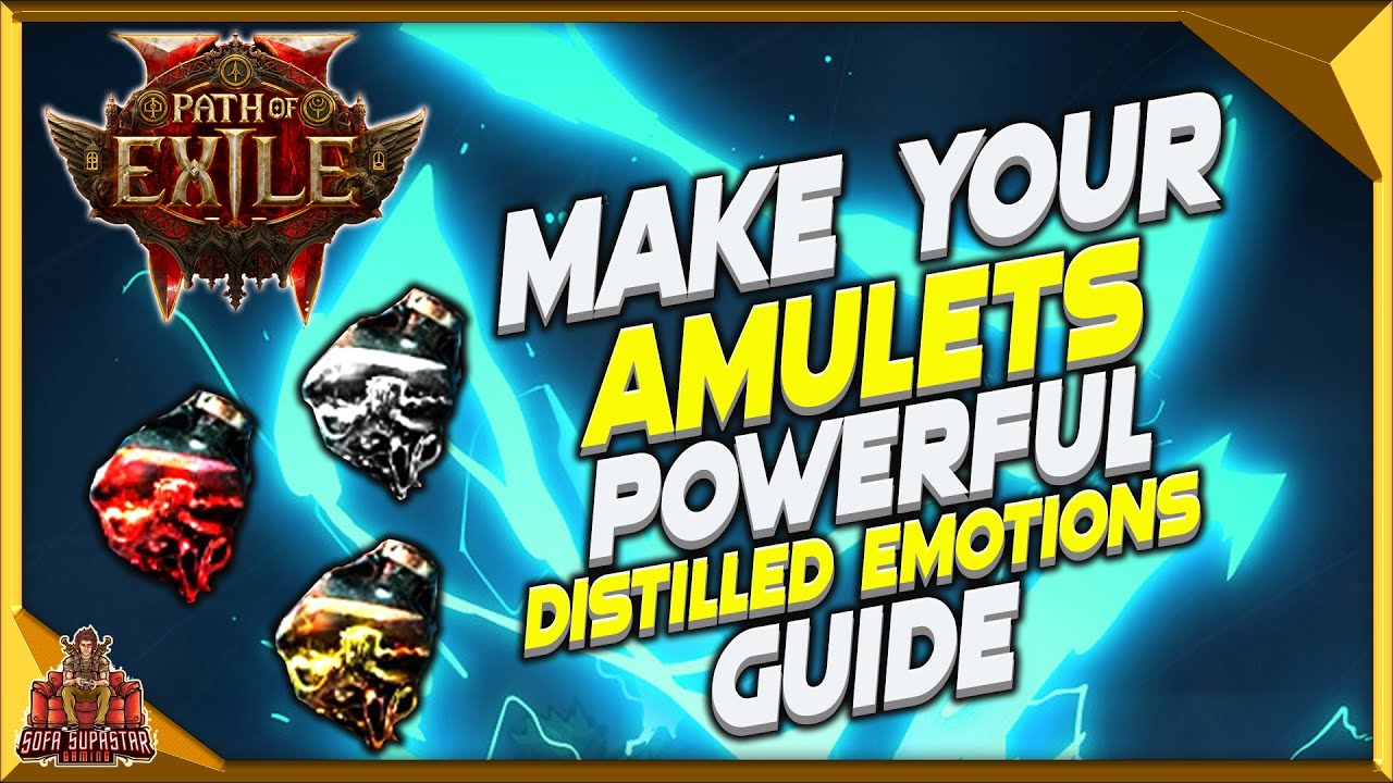 Path Of Exile 2 How To Anoint Your Amulet - Distilled Emotions Guide ...