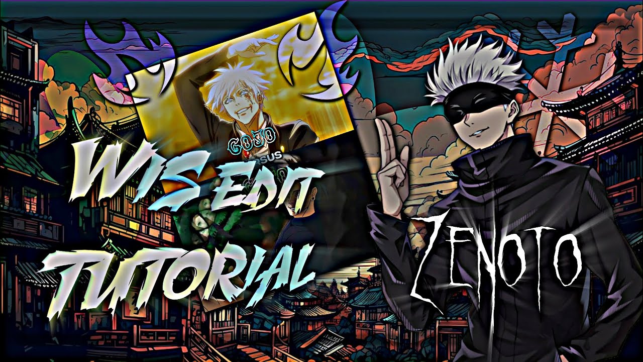 How to make WIS Edits like Zenoto | Who Is Strongest Tutorial #anime ...