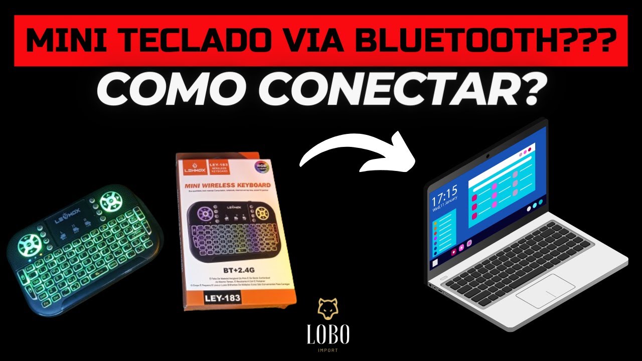 Como Parear o Mini Teclado via Bluetooth no Notebook / PC - Lehmox ...