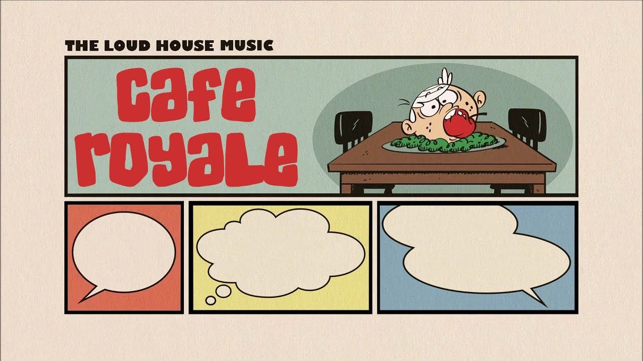 The Loud House Music - Café Royale - YouTube