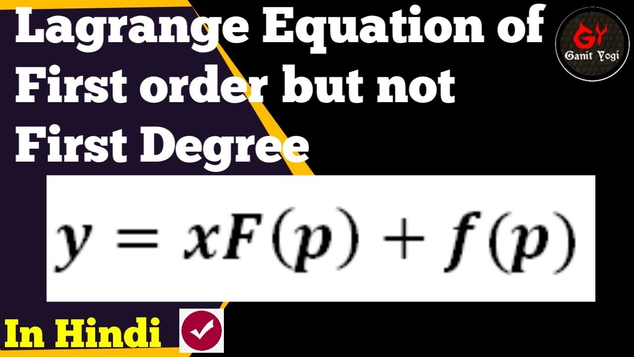 y=xF(p)+f(p) | Lagrange Equation of First Order But Not First Degree ...