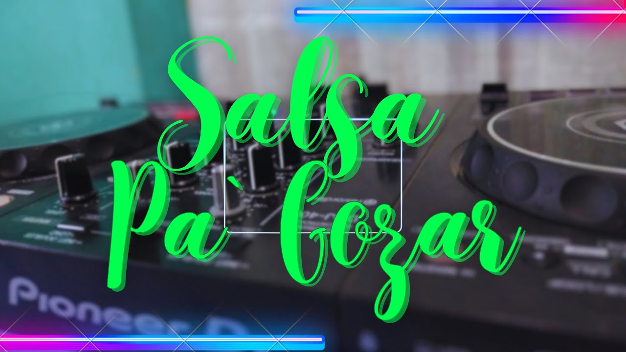 Mix Salsa Pa`Gozar - Dj Alexis Galan (DLG, JERRY RIVERA, MAELO RUIZ ...