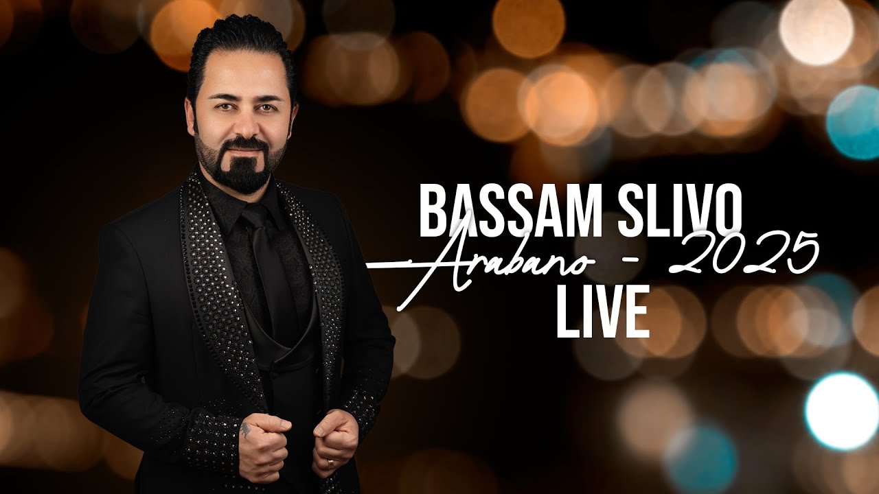 Bassam Slivo - Live Arabano 2025 - YouTube