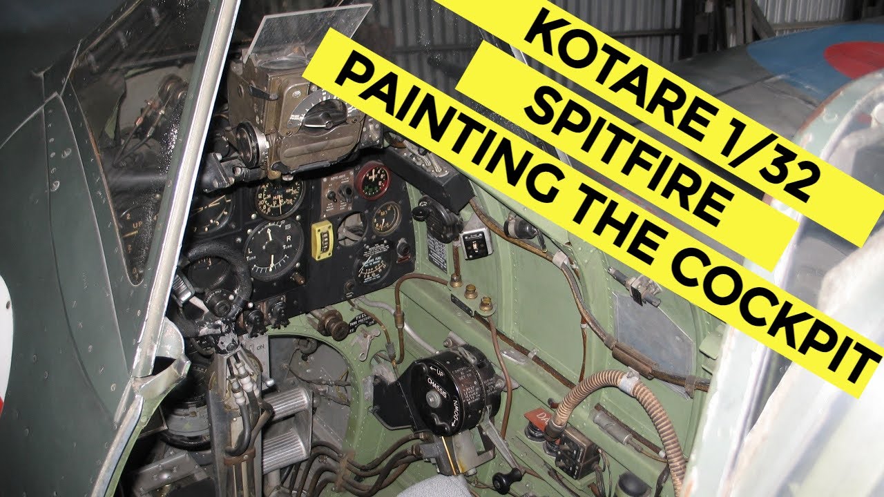 Kotare 1/32 Supermarine Spitfire Mk 1a - Painting the Cockpit - YouTube