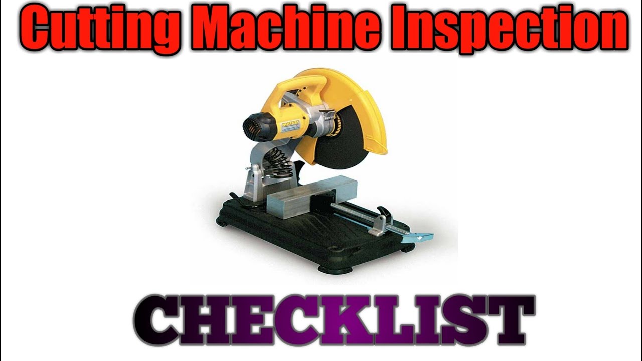 Cutting machine checklist form | Inspection 2022 | HEALTH AND SAFETY ...
