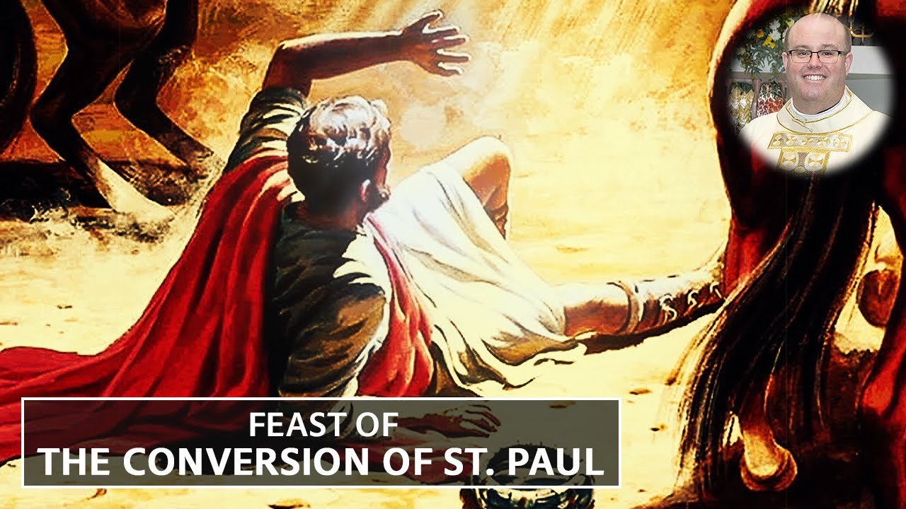 Wed, 25 Jan 2023: Conversion of St Paul - Fr Robert Bissell - YouTube