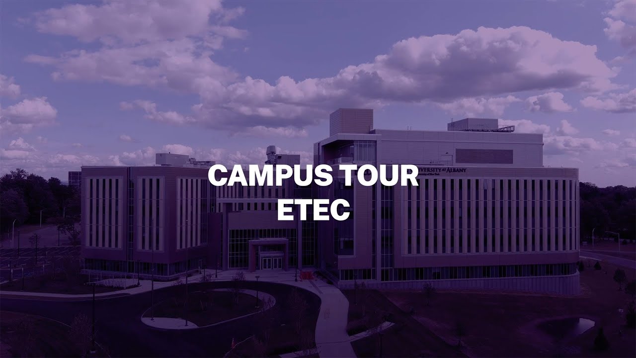 UAlbany Campus Tour: ETEC - YouTube