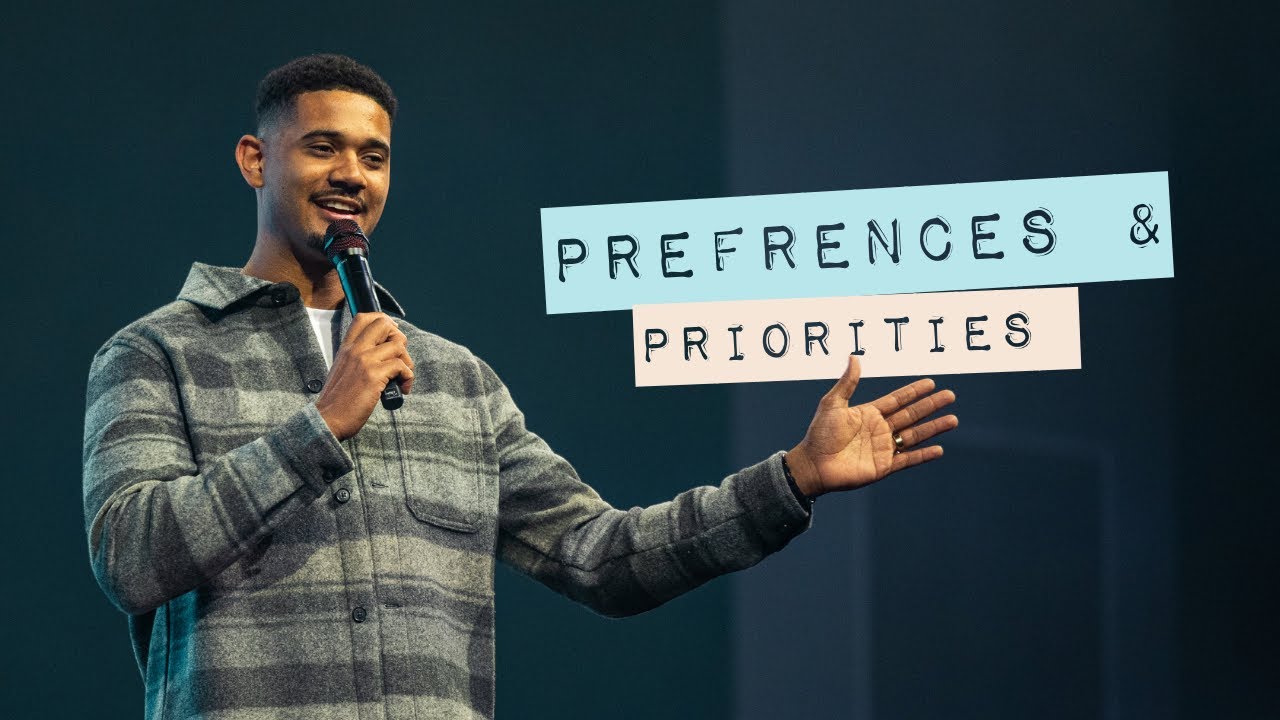 Preferences and Priorities | Pastor Carlon Holder | Family is Messy ...