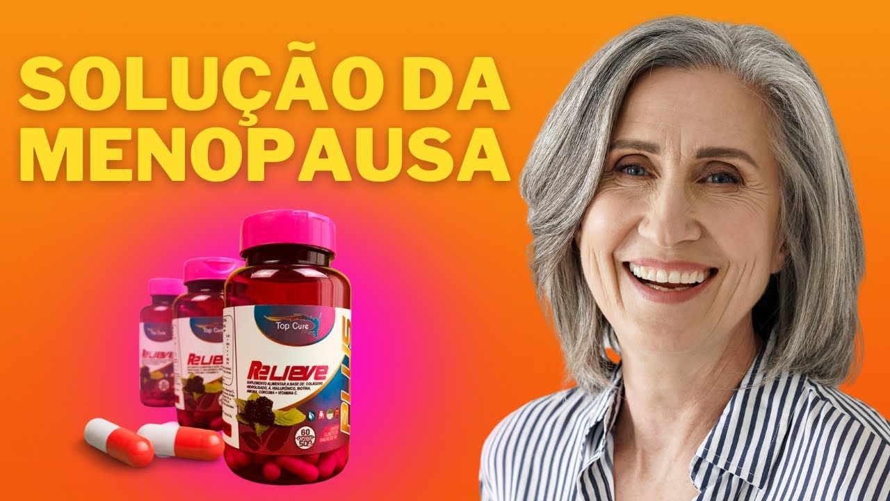 Relieve Plus Review - Relieve Plus Funciona? - Relieve Plus Menopausa - YouTube