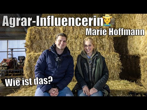Agrar-Influencerin & Landwirtin 👩‍🌾 | Wie ist das? | mit Marie Hoffmann ...