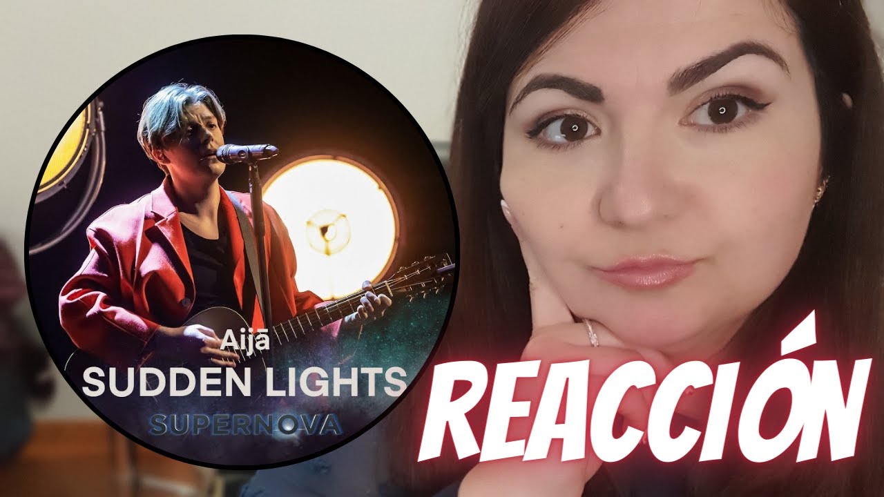 Sudden Lights - Aijā | Latvia 🇱🇻 Eurovision 2023 | SPANISH FAN REACTION ...