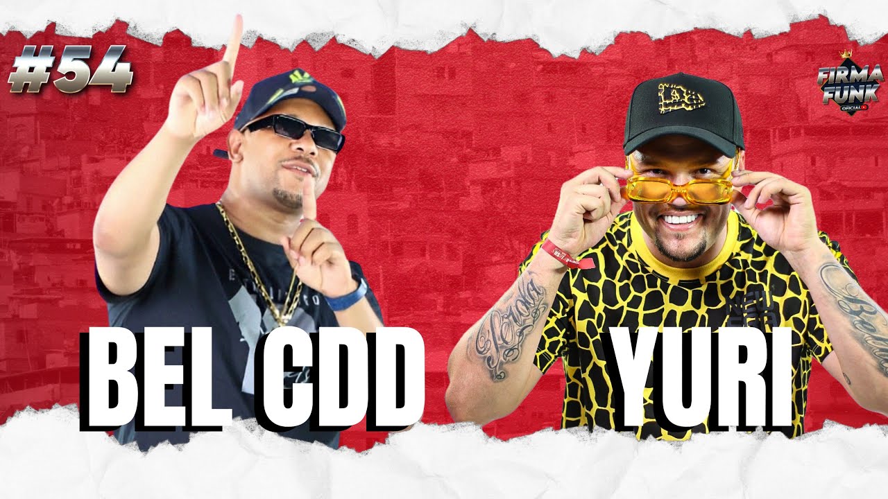 BEL CDD + YURI - FIRMAFUNK #54 - YouTube