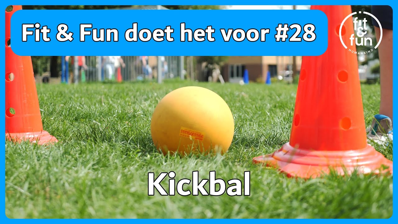 Fit & Fun doet het voor #28 - Kickbal (Gymles) - YouTube