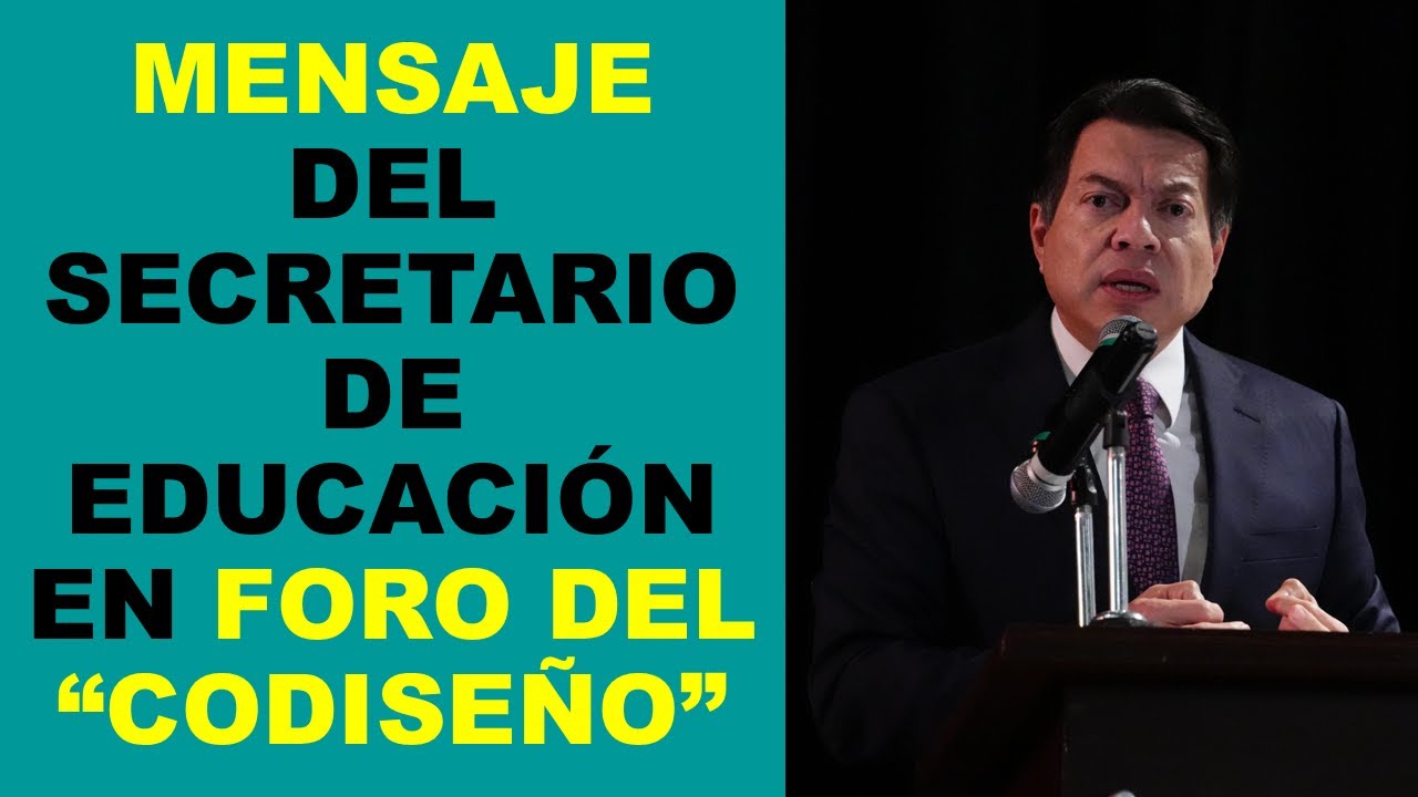 Soy Docente: MENSAJE DEL SECRETARIO DE EDUCACIÓN EN FORO DEL “CODISEÑO ...