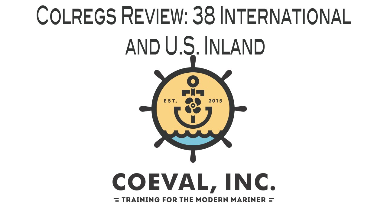 Colregs Rule 38 International and Inland - Exemptions - YouTube