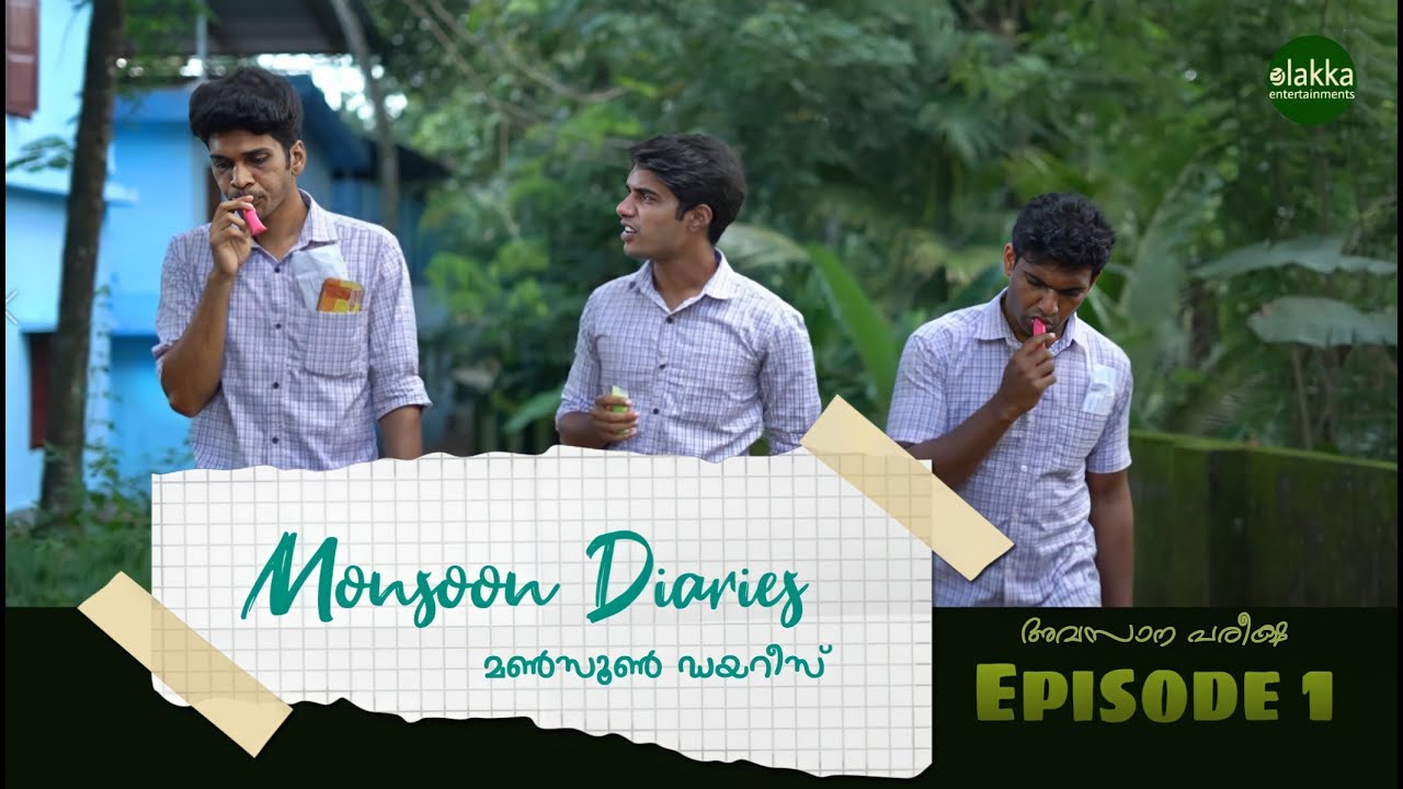 MONSOON DIARIES Episode 1 | FINAL EXAM Malayalam WebSeries - YouTube