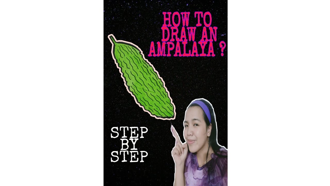 HOW TO DRAW AN AMPALAYA STEP BY STEP - YouTube