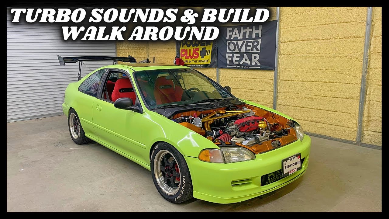TURBO SOUNDS & BUILD DETAILS ON LOW BUDGET CIVIC - YouTube