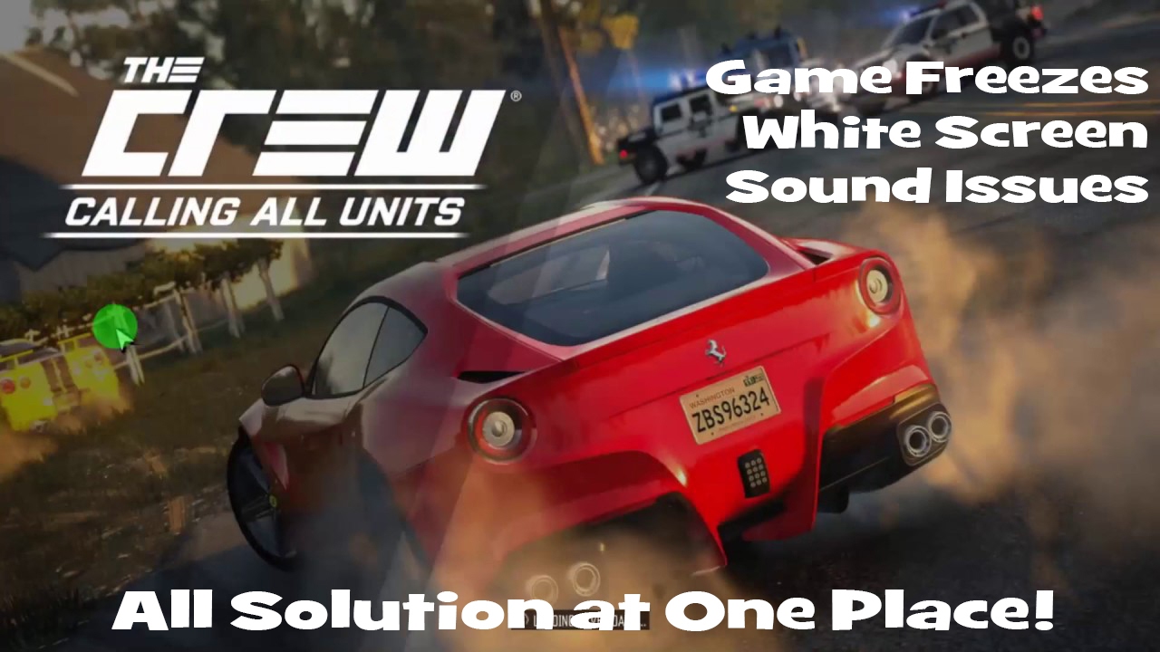 The Crew : Error and Fixes | Window Freezes | White Screen - YouTube
