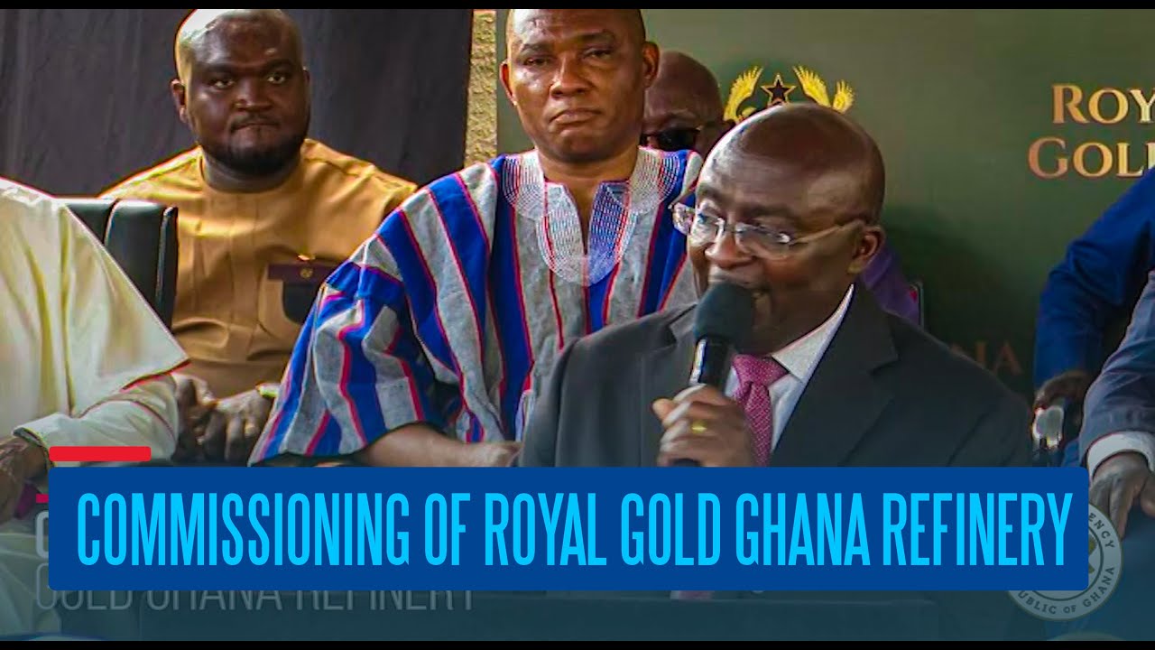 Commissioning of Royal Gold Ghana Refinery - YouTube