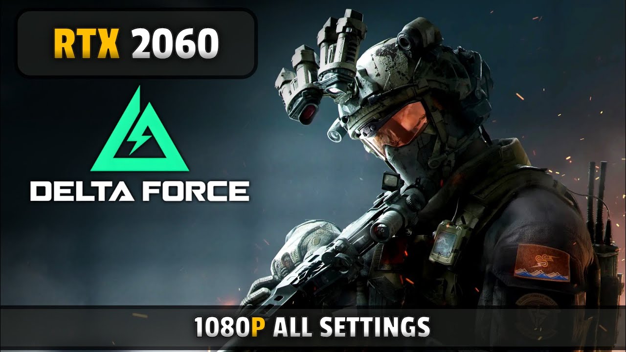 Delta Force - RTX 2060 + i5 12400F - 1080P All Settings - YouTube