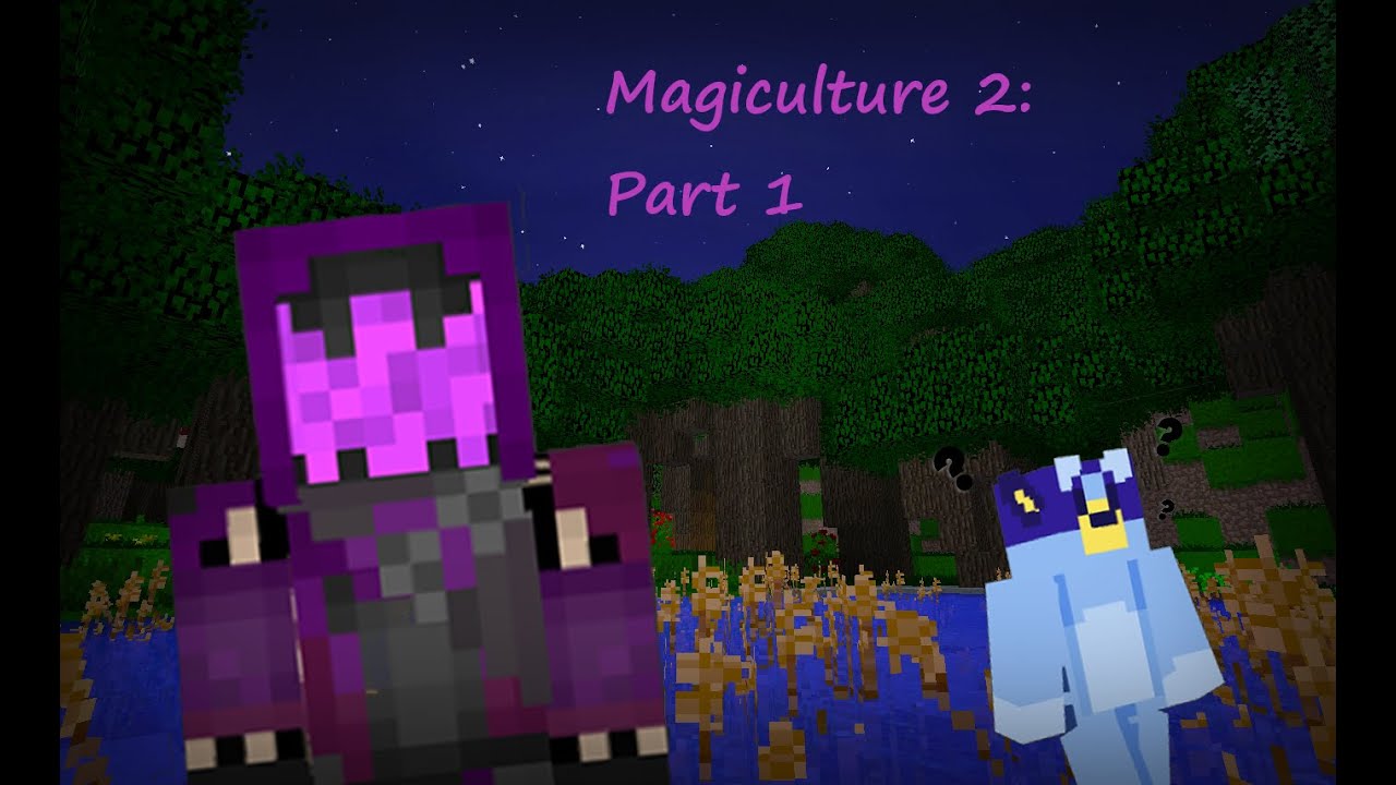 Minecraft | Magiculture 2 | Part 1 - YouTube