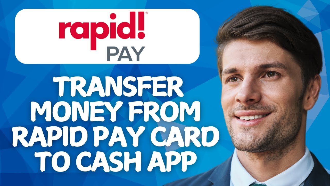 How to Transfer Money from Rapid Pay Card to Cash App [2026 Method ...