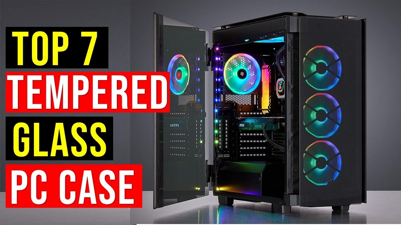 Best Budget Tempered Glass PC Case 2022 | Top 7 Best Tempered Glass PC ...