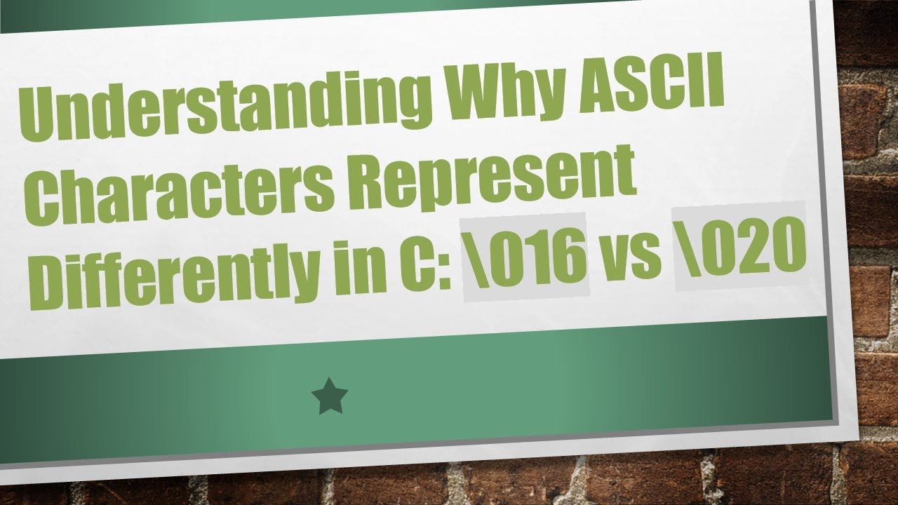 Understanding Why ASCII Characters Represent Differently in C: \016 vs ...