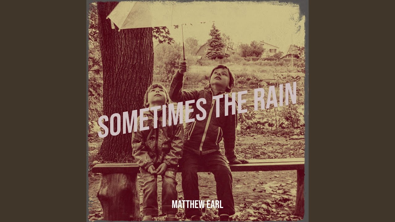 Sometimes the Rain - YouTube