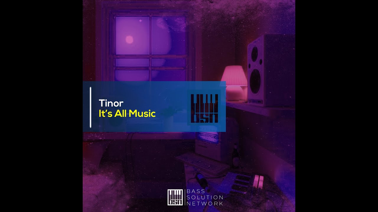 TINOR - ITS ALL MUSIC - YouTube