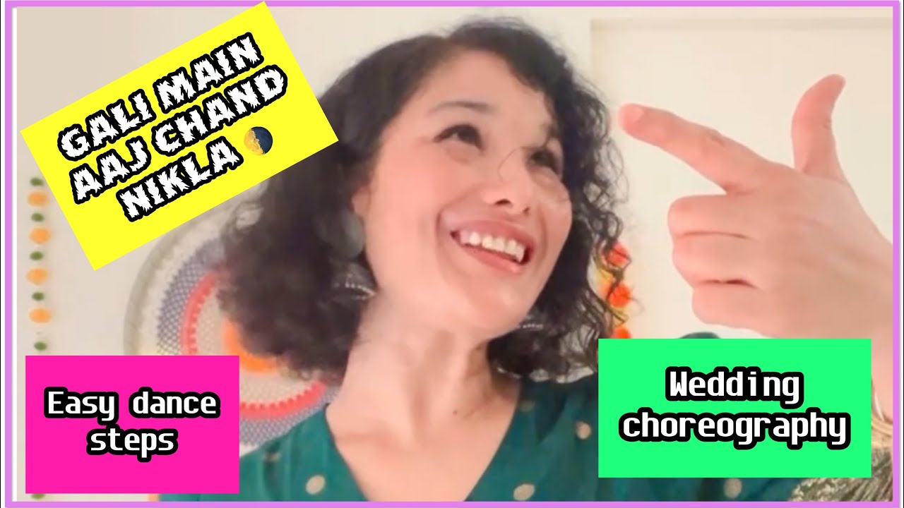 Gali main aaj chand nikla / Wedding choreography/ Easy dance steps # ...