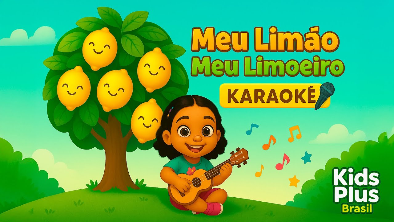 Meu Limão Meu Limoeiro - Versão Karaokê - KidsPlus Brasil! 🍋 Musica ...