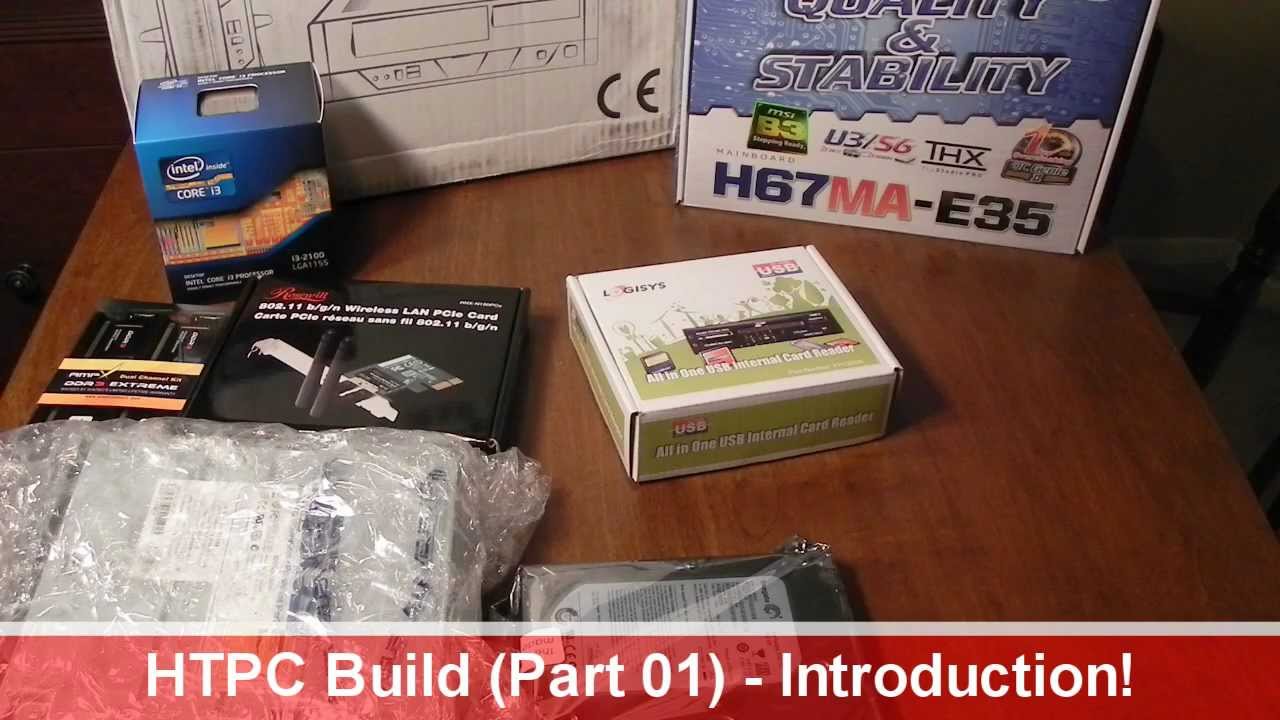 HTPC Build - Part 01: Introduction - YouTube