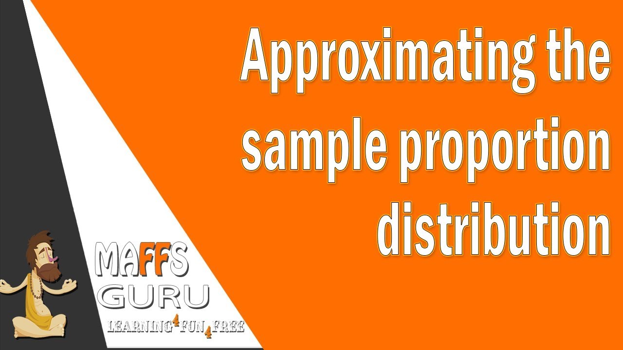 Approximating the sample proportion distribution | Methods 3 and 4 ...