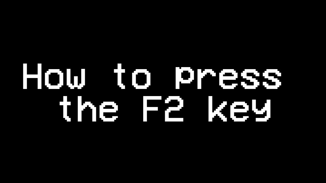 How to press the F2 key - YouTube