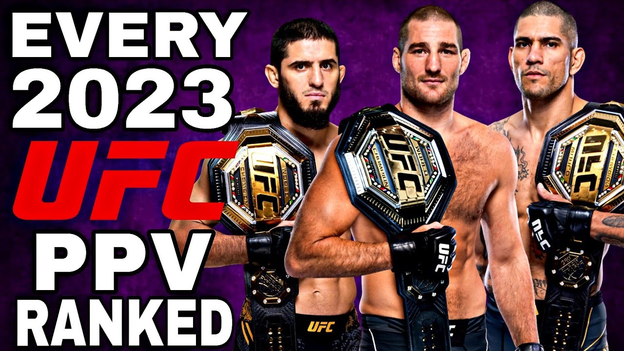 Every UFC ppv of 2023 Ranked from Worst to Best - YouTube