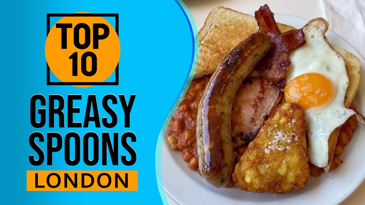 Top 10 Best Greasy Spoons in London - YouTube