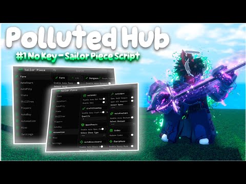 Sailor Piece Script (No Key) — Auto Farm, Infinite Tower, Boss, Kill Aura, Auto Dungeon and More!