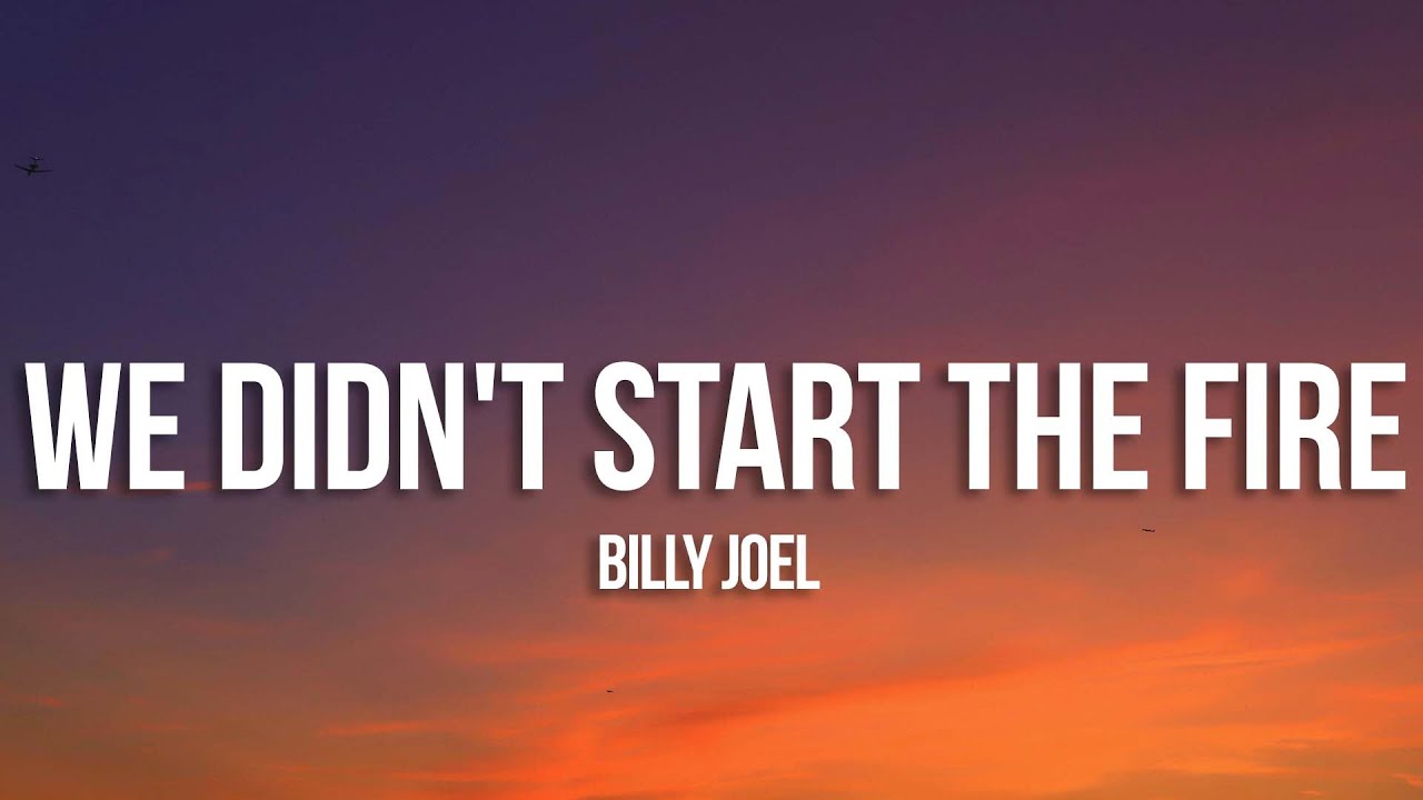 Billy Joel - We Didn't Start the Fire (Lyrics) - YouTube