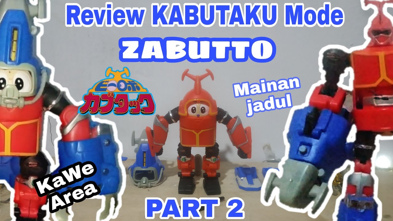 Review Mainan Robot Jadul KABUTAKU mode Zabutto - Mainan era tahun 90 ...