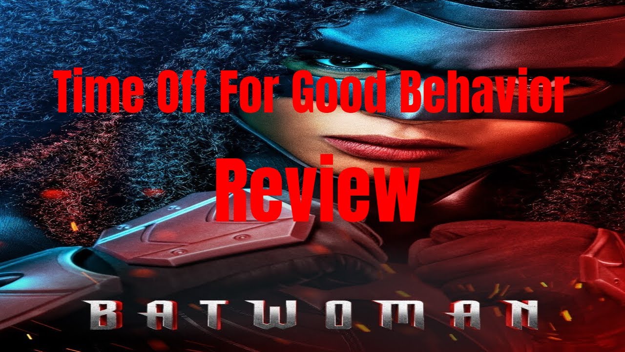 Batwoman 2x10 Time Off For Good Behavior Review - YouTube