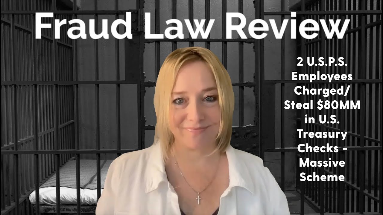 Fraud Law Review - 2 U.S.P.S. Employees Charged/Steal $80MM in U.S ...