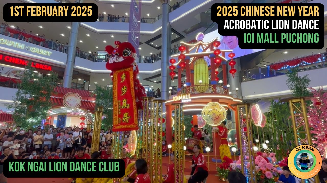 2025 Chinese New Year LED Acrobatic Lion Dance - IOI Mall Puchong By ...